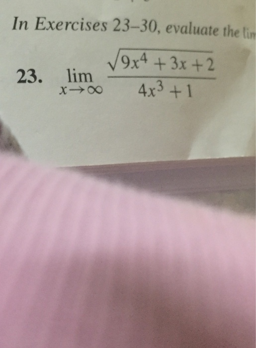 Solved In Exercises 23-30, evaluate the lim_x rightarrow | Chegg.com