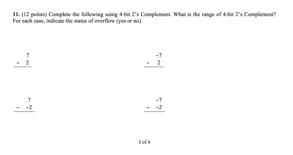 Solved 11. (12 points) Complete the following using 4-bit | Chegg.com