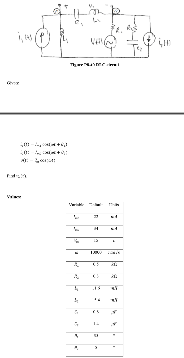 Solved Given: i_1(t) = I_m1 COS(omegat + theta_1) i_2(t) | Chegg.com
