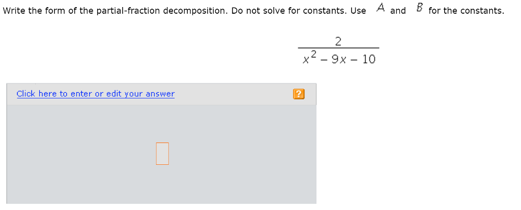 Solved Write the form of the partial-fraction decomposition. | Chegg.com