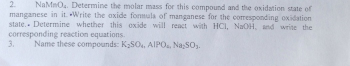 Solved 2. NaMnO4. Determine the molar mass for this compound | Chegg.com