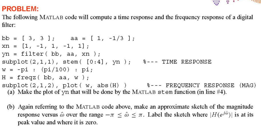 Solved The following Matlab code will compute a time | Chegg.com