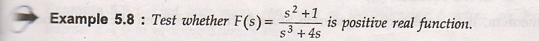 Solved Example 5.8 : Test whether F( s2 +1 s3 +4s s) = is | Chegg.com