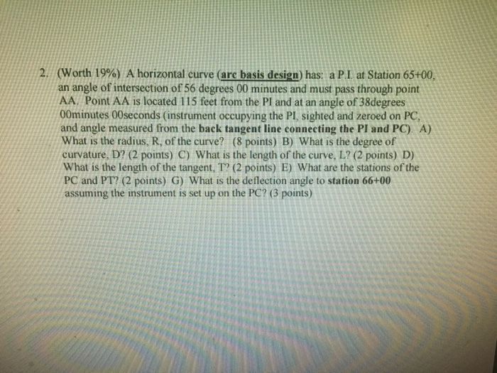 Solved A horizontal curve (arc basis design) has: a P I at | Chegg.com