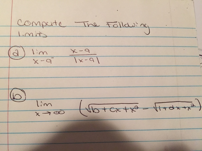 Solved Complete the following limit (a) lim x-a x-a/|x-a| | Chegg.com