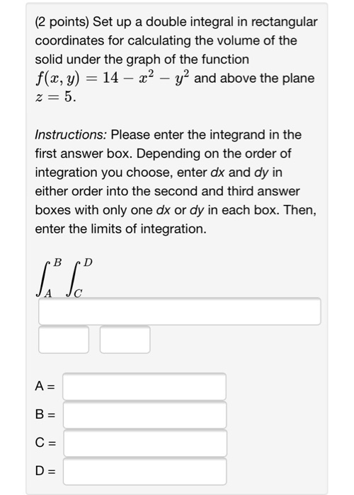 Solved Set up a double integral in rectangular coordinates | Chegg.com
