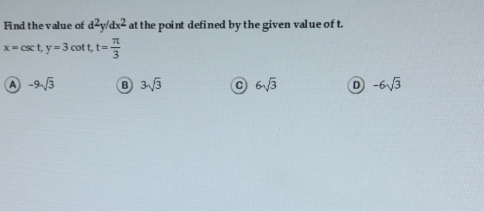 Solved Find the value of d^2y/dx^2 at the point defined by | Chegg.com
