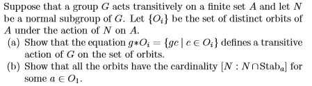 Solved Suppose that a group G acts transitively on a ﬁnite | Chegg.com