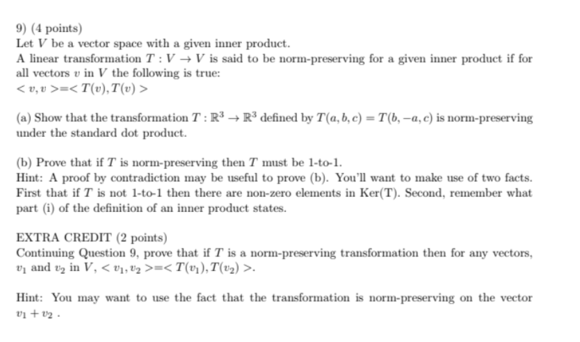 Solved 9) (4 points) Let V be a vector space with a given | Chegg.com