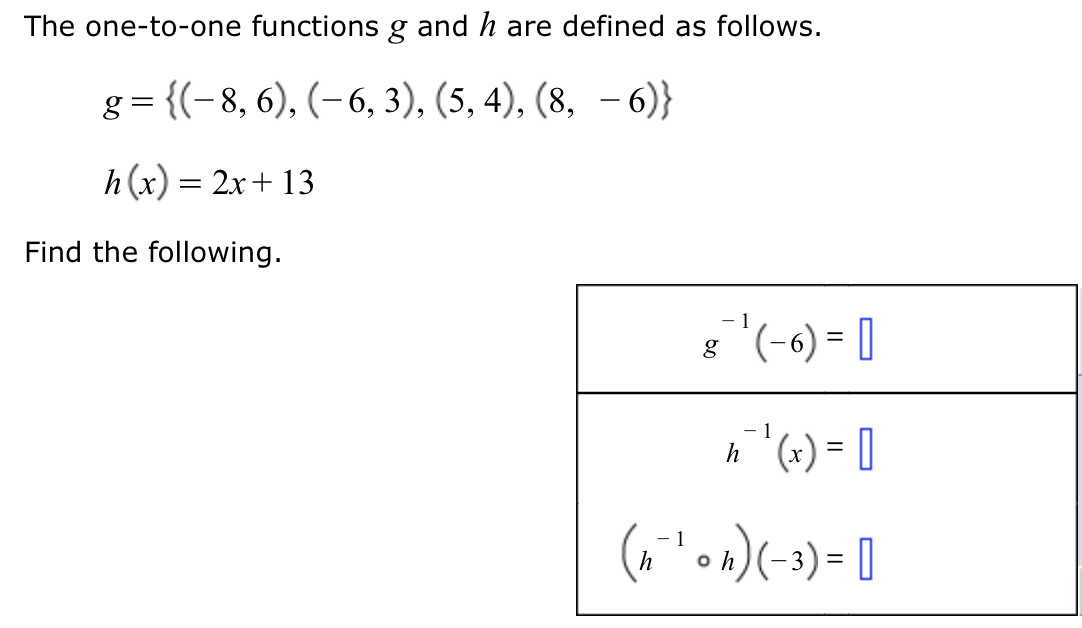 Solved The one-to-one functions g and h are defined as | Chegg.com