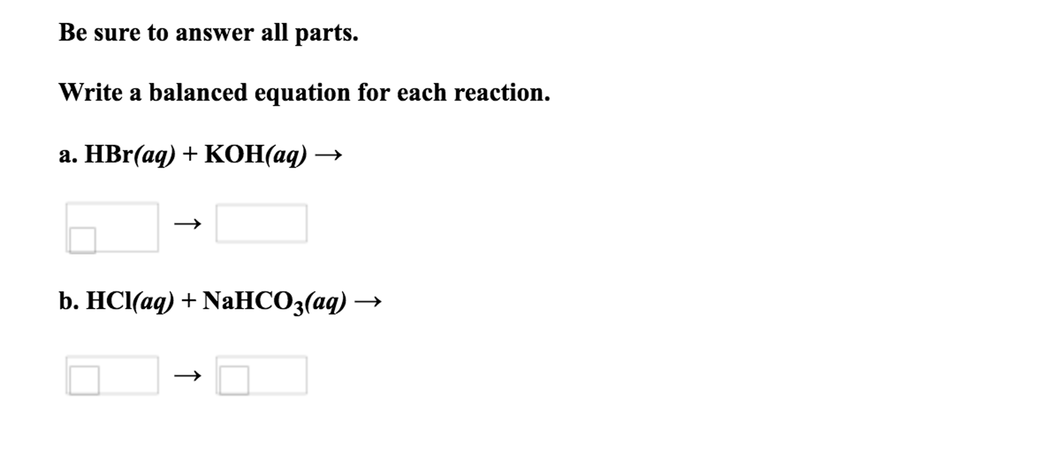 Solved Write a balanced equation for each reaction, HBr (aq) | Chegg.com