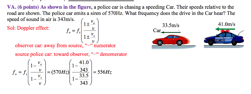 Solved VA. (6 points) As shown in the figure, a police car | Chegg.com