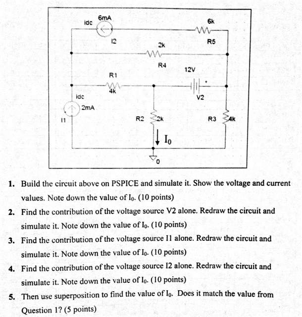 Solved Build the circuit above on PSPICE and simulate it. | Chegg.com