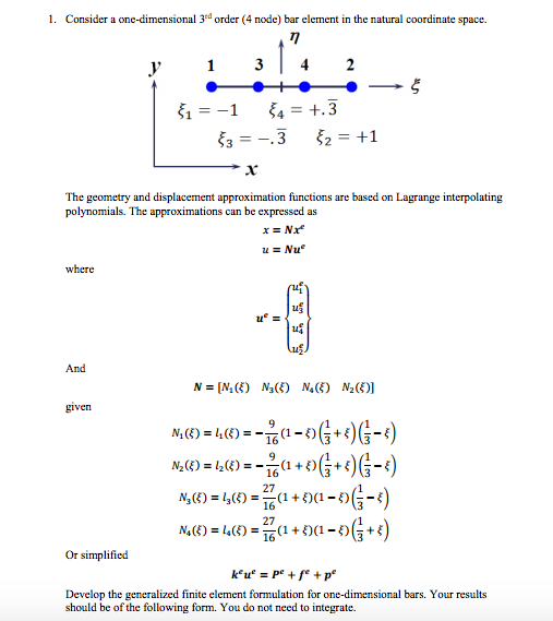 Solved Develop the generalized finite element formulation | Chegg.com Solved Develop the generalized finite element formulation | Chegg.com