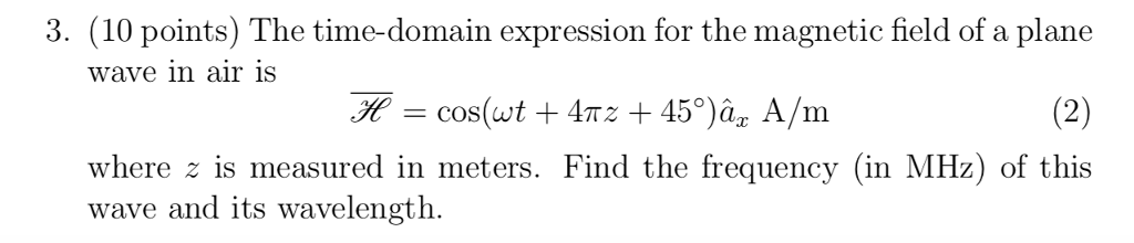 Solved 3. (10 points) The time-domain expression for the | Chegg.com