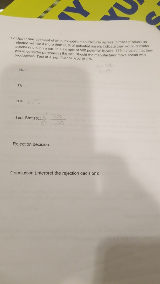 Solved 17. Upper management of an automobile manufacturer | Chegg.com