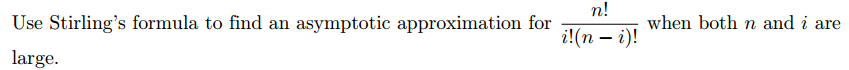 Solved Use Stirling’s formula to find an asymptotic | Chegg.com