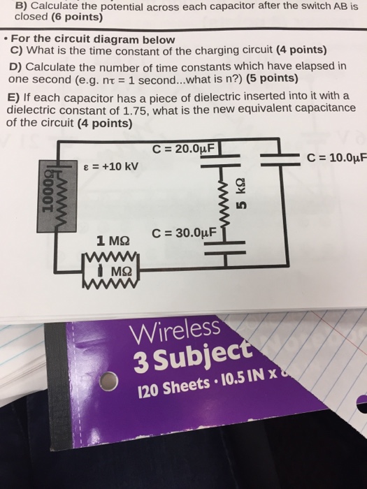 Solved For the circuit diagram below. C) What is the time | Chegg.com
