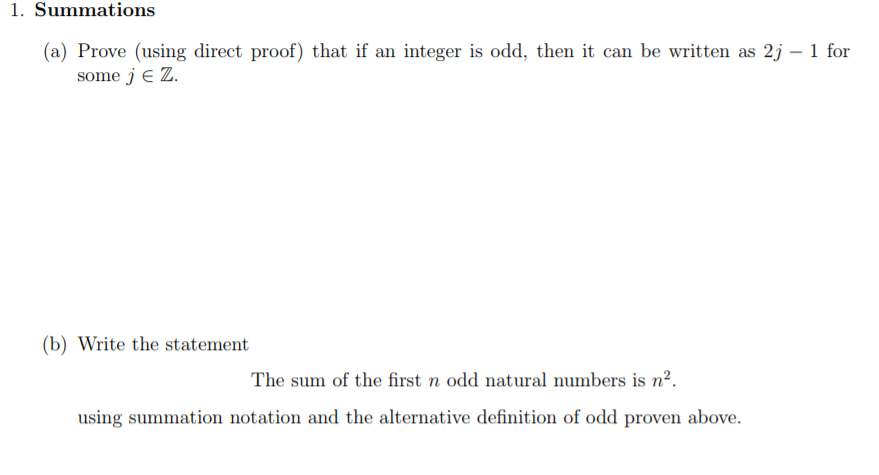 Solved 1. Summations (a) Prove (using direct proof) that if | Chegg.com
