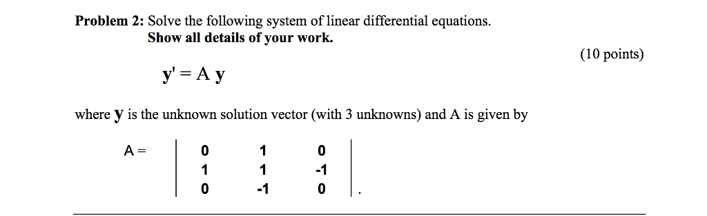 Solved Problem 2: Solve the following system of linear | Chegg.com