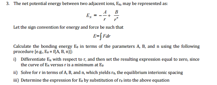 Solved The net potential energy between two adjacent ions, | Chegg.com