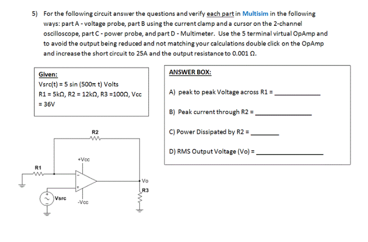 Solved 5) For the following circuit answer the questions and | Chegg.com