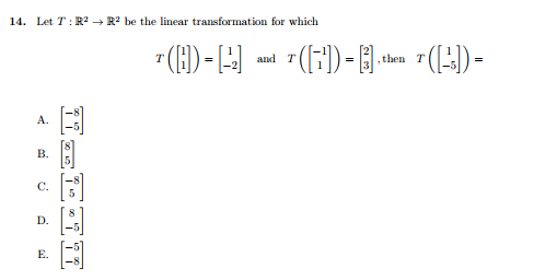 Solved 14· Let T : R2 → R2 be the linear transformation for | Chegg.com