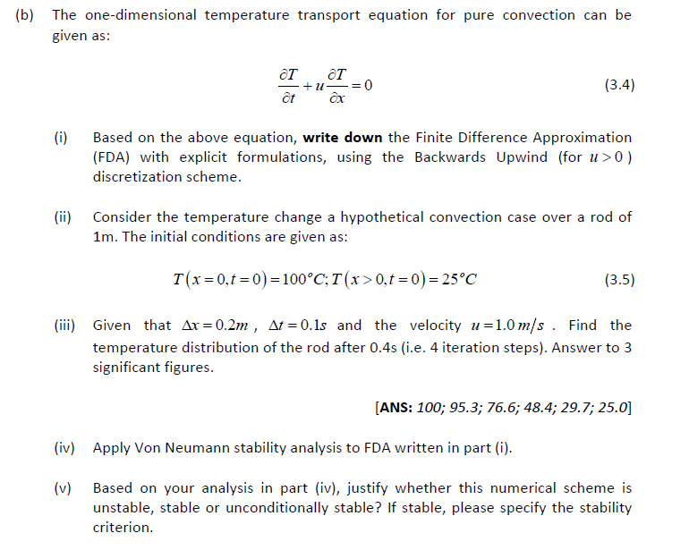 Solved (b) The one-dimensional temperature transport | Chegg.com
