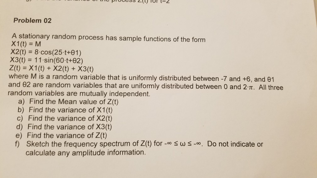 Problem 02 A stationary random process has sample | Chegg.com