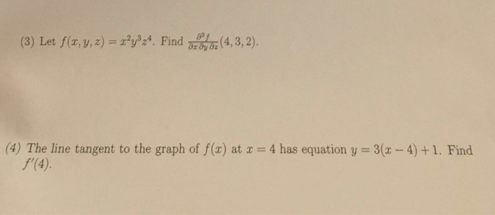 Solved Let f(x, y, z) = x^2y^3z^4. Find partial | Chegg.com