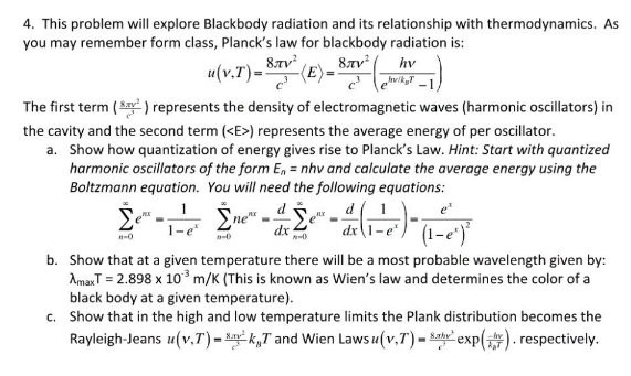 Solved This problem will explore Blackbody radiation and its | Chegg.com