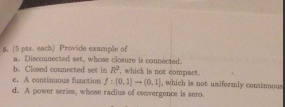 Solved Provide example of Disconnected set, whose closure is | Chegg.com