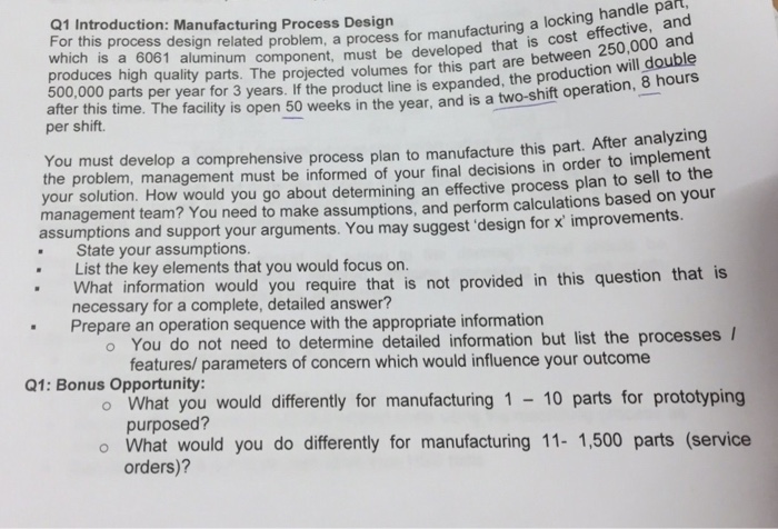 Solved Q1 Introduction: Manufacturing Process Design | Chegg.com