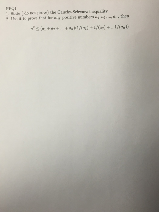 Solved State (do not prove) the Cauchy-Schwarz inequality. | Chegg.com
