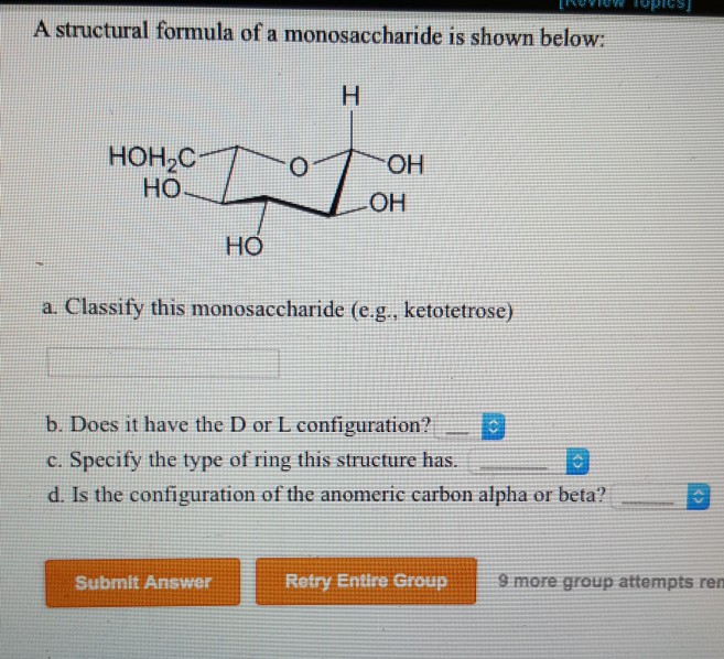 Solved A structural formula of a monosaccharide is shown | Chegg.com