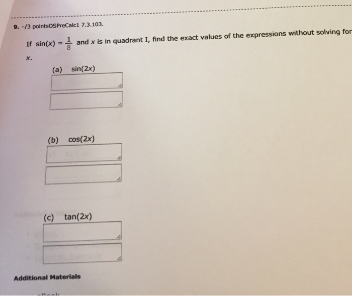 Solved If sin(x) = 1/8 and x is in quadrant I, find the | Chegg.com