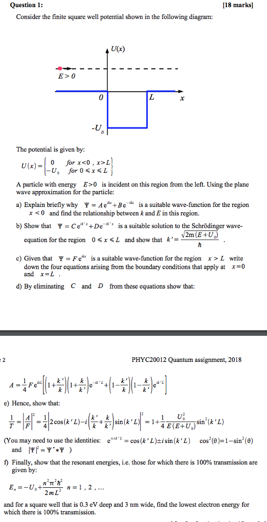 Solved Question 1: [18 marks Consider the finite square well | Chegg.com