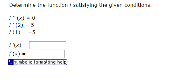 Solved Determine the function f satisfying the given | Chegg.com
