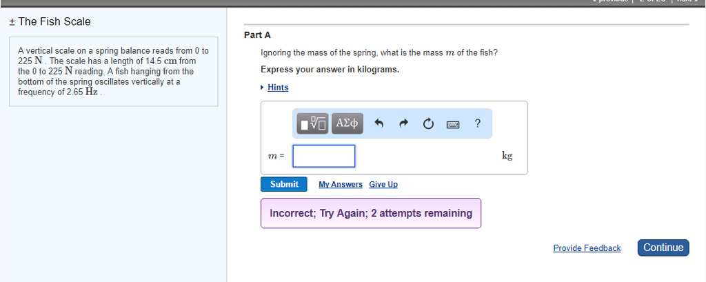 Solved ± The Fish Scale Part A A vertical scale on a spring | Chegg.com