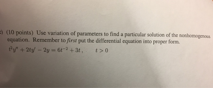 Solved Use variation of parameters to find a particular | Chegg.com