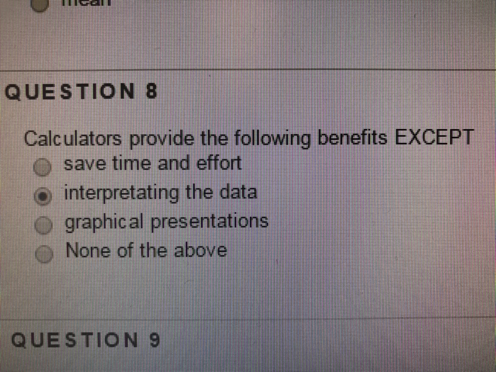 Solved Calculators provide the following benefits EXCEPT | Chegg.com