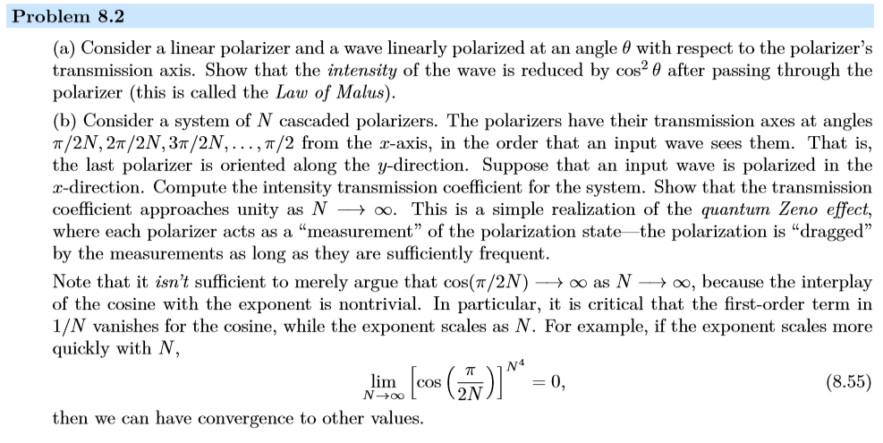 Solved Problem 8.2 (a) Consider a linear polarizer and a | Chegg.com