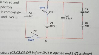 Solved 4) In the circuit below, SW1 has been closed and SW2 | Chegg.com