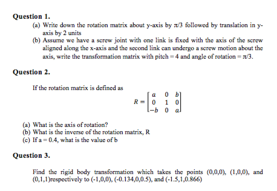 Question 1. (a) Write down the rotation matrix about | Chegg.com