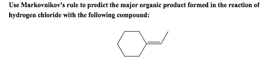 Solved Use Markovnikov's rule to predict the major organic | Chegg.com