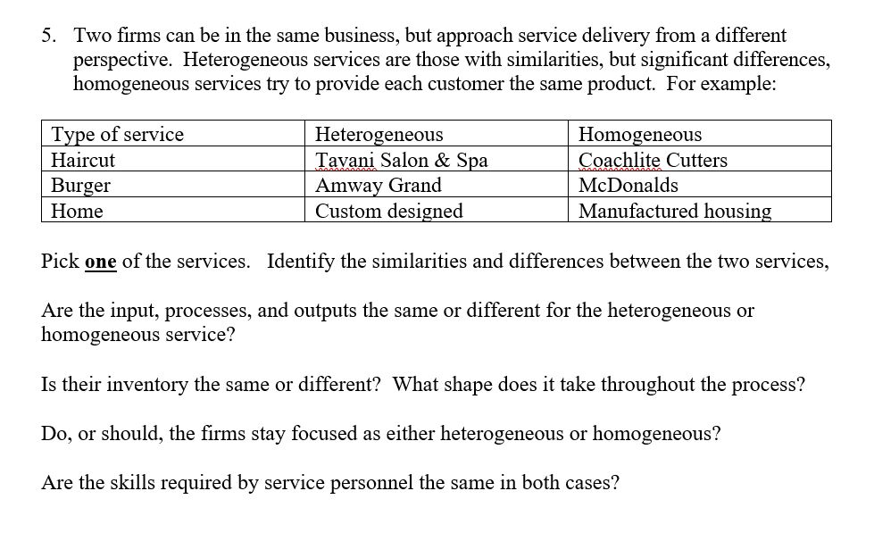 Solved 5. Two firms can be in the same business, but | Chegg.com