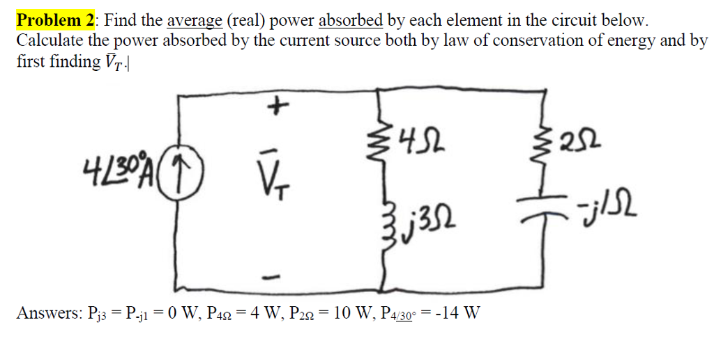Solved Find the average (real) power absorbed by each | Chegg.com Solved Find the average (real) power absorbed by each | Chegg.com