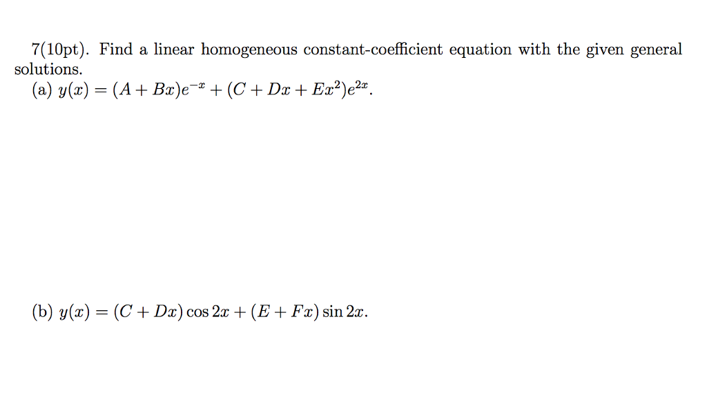 Solved Find a linear homogeneous constant-coefficient | Chegg.com