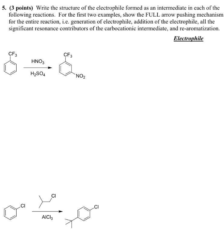 Solved Write the structure of the electrophile formed as an | Chegg.com