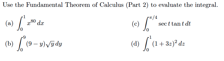 Solved Use the Fundamental Theorem of Calculus (Part 2) to | Chegg.com
